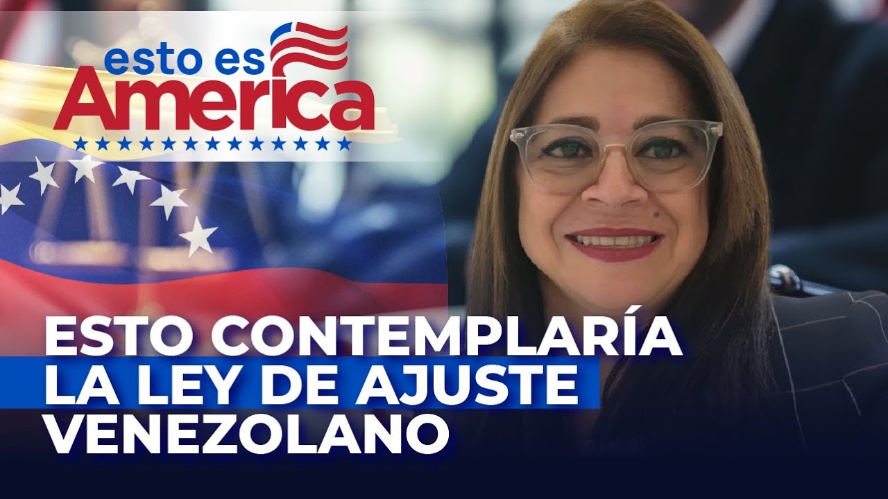 Conozca los beneficios de Ley de Ajuste Venezolano - Mildred Rodríguez ...